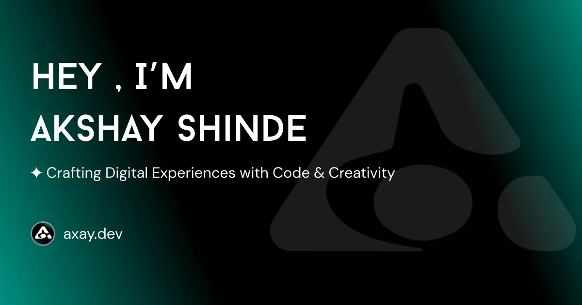 Akshay Shinde — Full-Stack Developer | Axay Dev